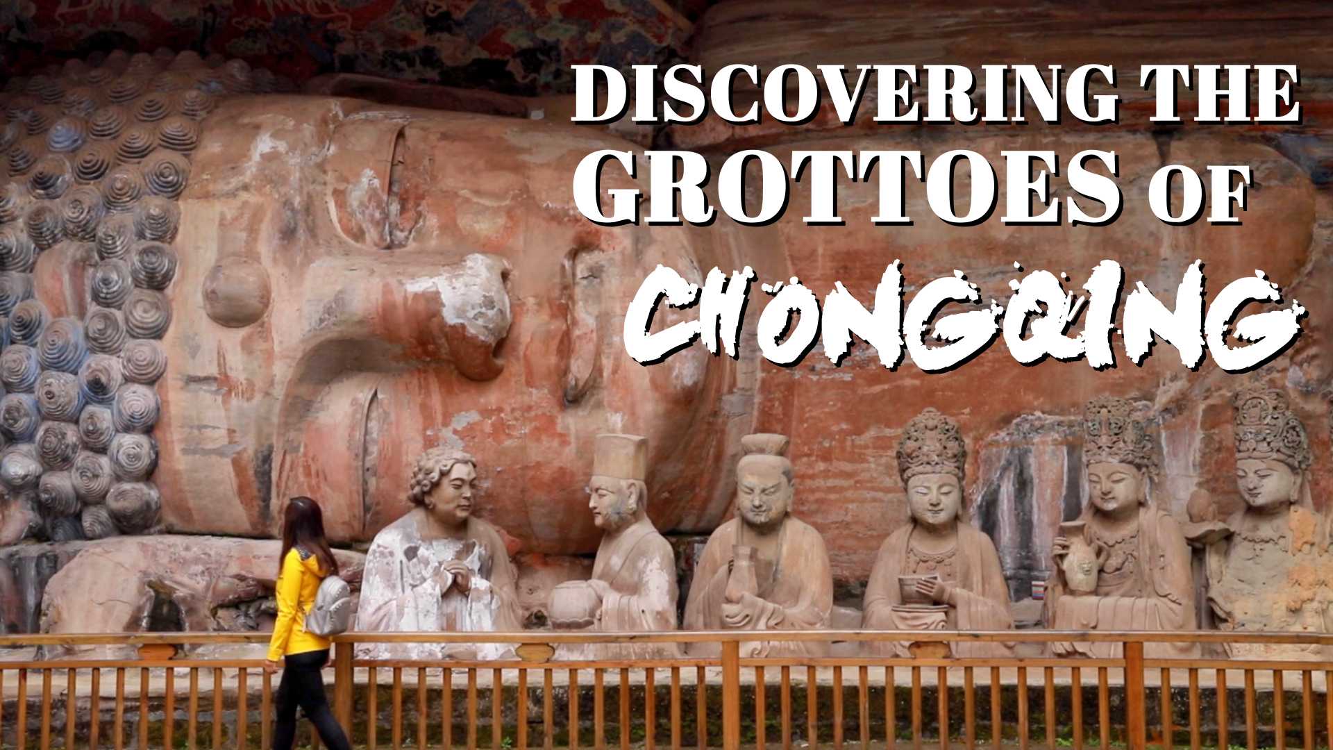 Exploring one of the world's largest grottoes in Dazu-China Story